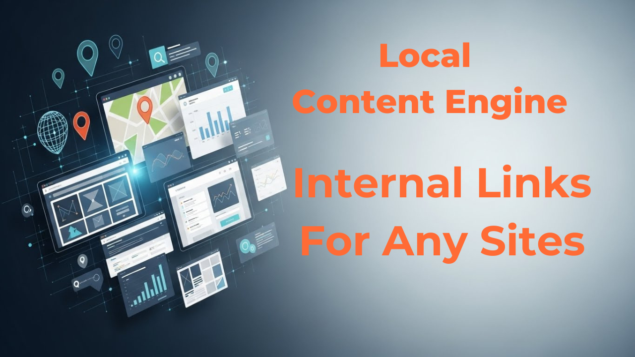 Local Content Engine Creating Internal Links For Any Site